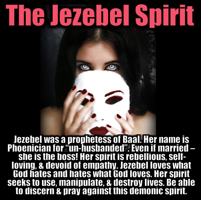 The Jezebel Spirit – Jesus Truth Deliverance