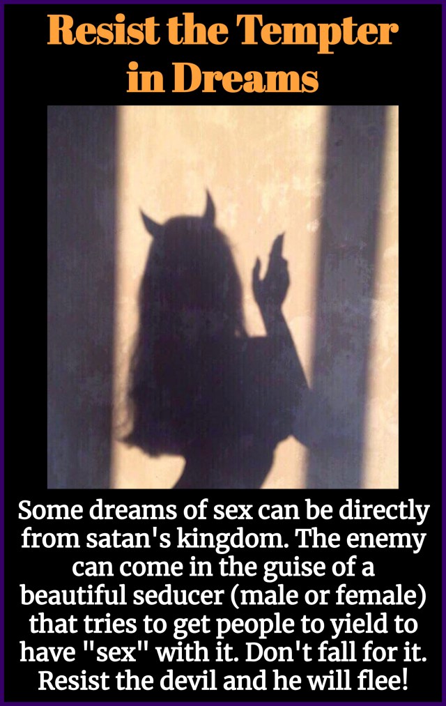 Evil Spirits Tempting Sex in Dreams – Jesus Truth Deliverance